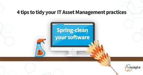 Spring Clean Your Software 4 Tips To Tidy Your It Asset Management