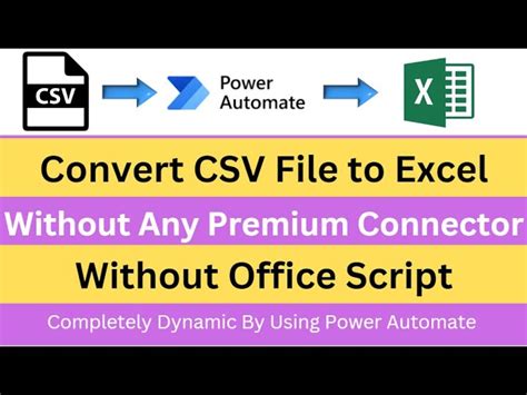 convert csv file to excel xlsx format in power automate