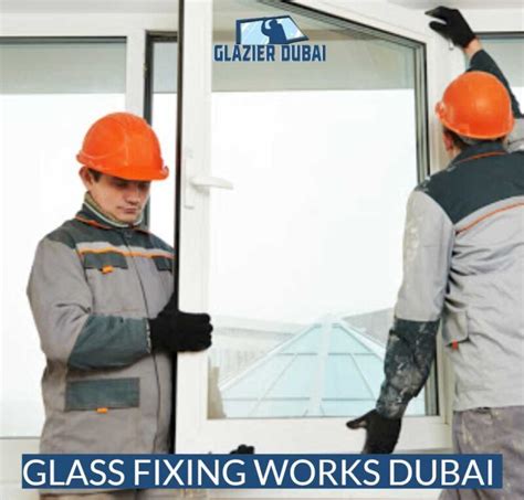 Glass Fixing Works Dubai 0581873002 Glazier Dubai