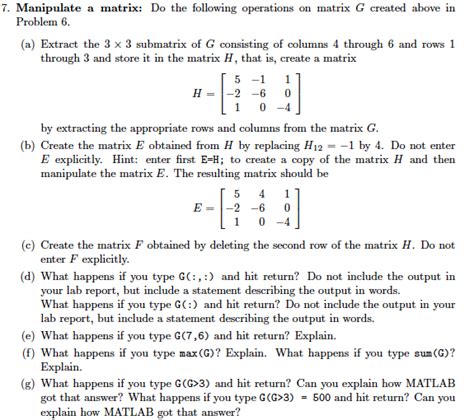 Solved 7 Manipulate A Matrix Do The Following Operations