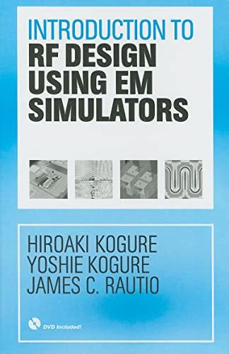 Introduction To Rf Design Using Em Simulators Artech House Microwave
