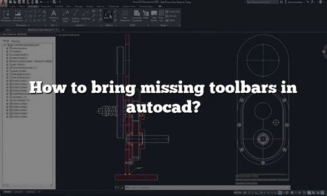 How To Bring Missing Toolbars In Autocad