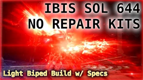 Ibis Sol 644 Fight Without Repair Kits Armored Core Vi Fires Of