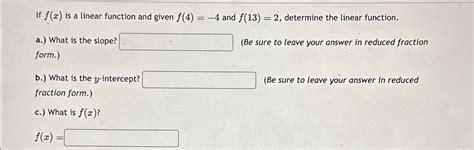 Solved If F X Is A Linear Function And Given F And Chegg Com