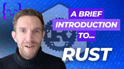 A Brief Introduction To Rust Youtube