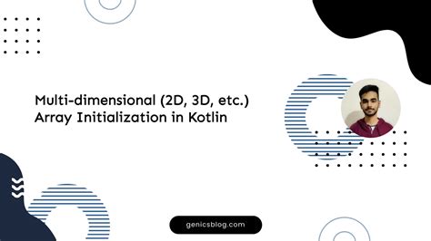 kotlin multi dimensional 2d 3d etc array initialization