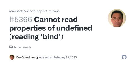Cannot Read Properties Of Undefined Reading Bind · Issue 5366 · Microsoftvscode Copilot