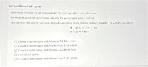 Solved Determine Whether The Set Equipped With The Given Chegg