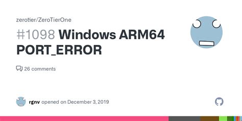 Windows Arm64 Porterror · Issue 1098 · Zerotierzerotierone · Github