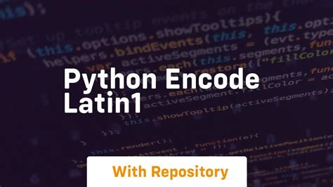 Python Encode Latin1 Youtube