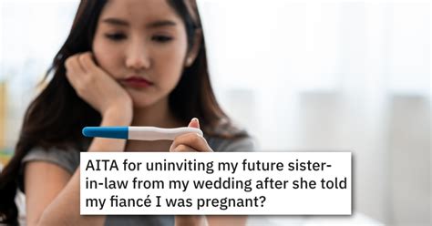Her Future Sister In Law Spilled The Beans About Her Pregnancy So She