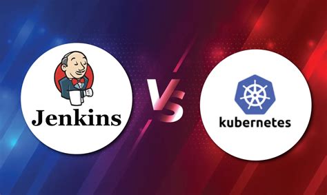 Jenkins Vs Kubernetes Analyzing Their Differences