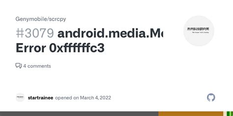 Androidmediamediacodeccodecexception Error 0xffffffc3 · Issue 3079 · Genymobilescrcpy · Github