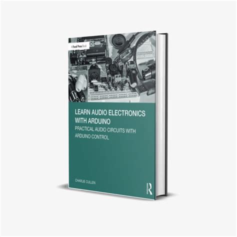 Learn Audio Electronics With Arduino 1 Ed