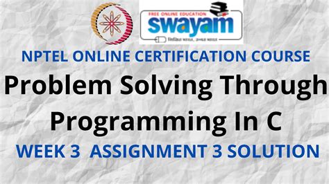 Problem Solving Through Programming In C Nptel Week 3 Assignment 3