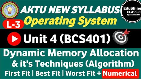 dynamic memory allocation and it s techniques l 3 unit 4 first fit best fit worst fit