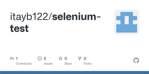 GitHub Itayb Selenium Test