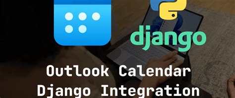 Connect Google Calendar To Django Application DEV Community