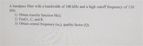 [solved] not by hand writing a bandpass filter with a