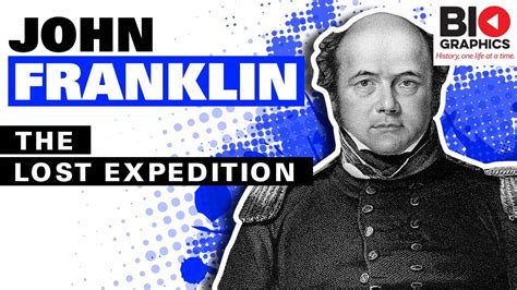 John Franklin - The Lost Arctic Expedition - YouTube