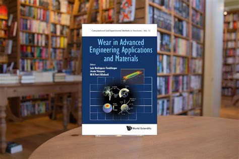 Wear In Advanced Engineering Applications And Materials By Luis Rodriguez Tembleque Jesus