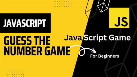 Guess The Number Game In Javascript For Beginners Javascript Project 1 Youtube