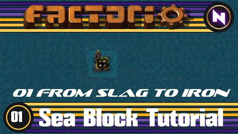factorio sea block tutorial 01 from slag to iron youtube