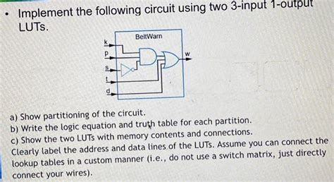 Solved Implement The Following Circuit Using Two 3 Input
