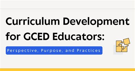 Curriculum Development For Gced Educators Perspective Purpose And