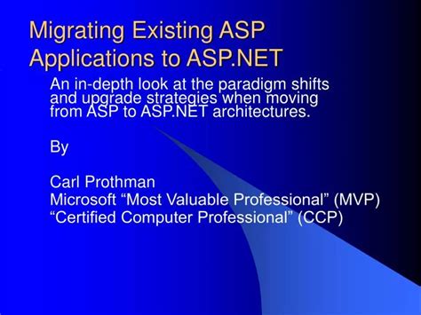 PPT Migrating Existing ASP Applications To ASP NET PowerPoint
