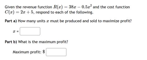 solved given the revenue function r x 38 x 0 5x 2 and the