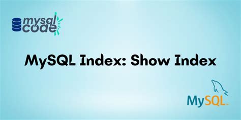 Mysql Index Show Index Mysqlcode