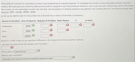 Solved Three Different Methods For Assembling A Product Were