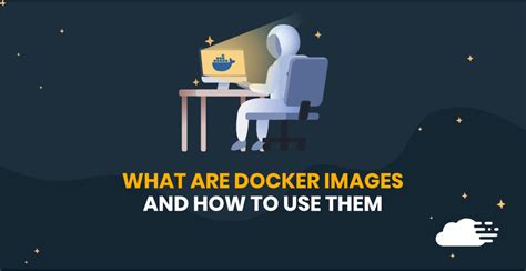 Docker Security Best Practices To Secure A Docker Container