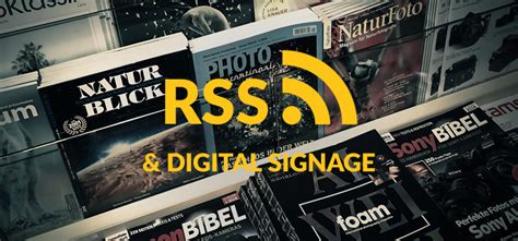 Top 15 Rss Feeds For Your Digital Signage Screens