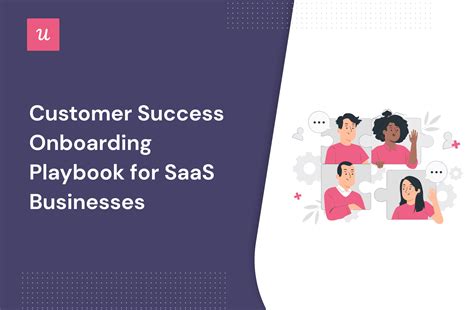 Customer Success Onboarding Playbook For Saas Businesses