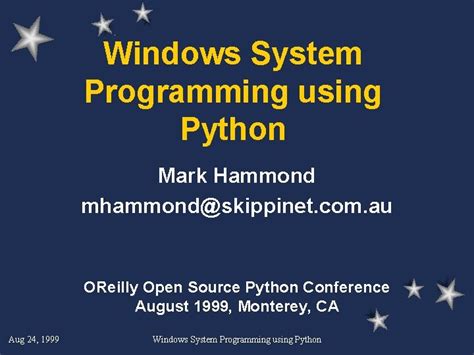 Windows System Programming Using Python Mark Hammond Mhammondskippinet