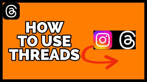 How To Use Threads Threads Complete Tutorial For Begginers 2023 Youtube