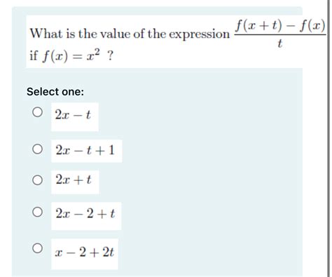 solved what is the value of the expression f x t f x t ﻿if