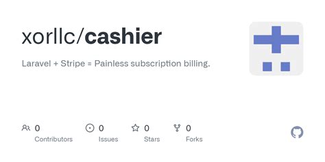 GitHub Xorllc Cashier Laravel Stripe Painless Subscription Billing