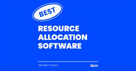 10 Best Resource Allocation Software For Efficient Resource Use In 2024