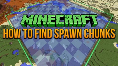 How To Find Spawn Chunks Minecraft 18 Tutorial Youtube
