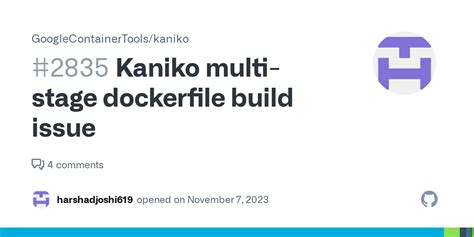 Kaniko Multi Stage Dockerfile Build Issue · Issue 2835