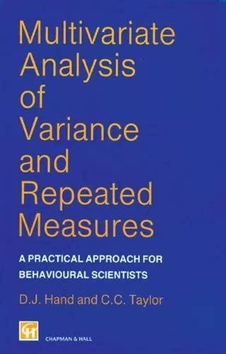 Multivariate Analysis Of Variance And Repeated Measures A Practical