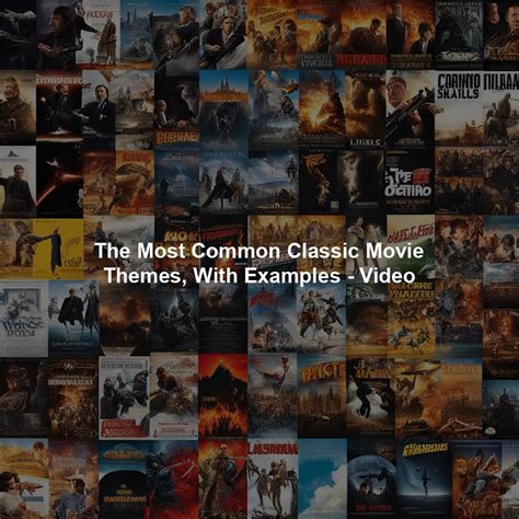 The Most Common Classic Movie Themes With Examples Video Dubbingking