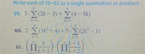 Solved Write Each Of 59−61 As A Single Summation Or Product