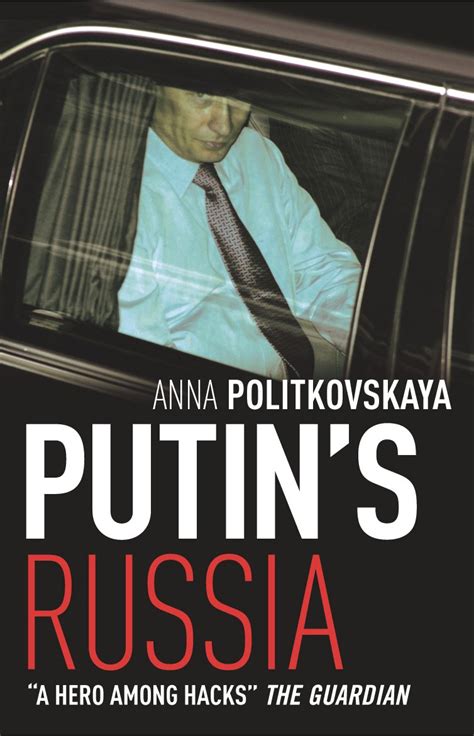 Putin's Russia: ANNA POLITKOVSKAYA: 9781843430506: Amazon.com: Books