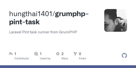 Github Hungthai1401grumphp Pint Task Laravel Pint Task Runner From Grumphp