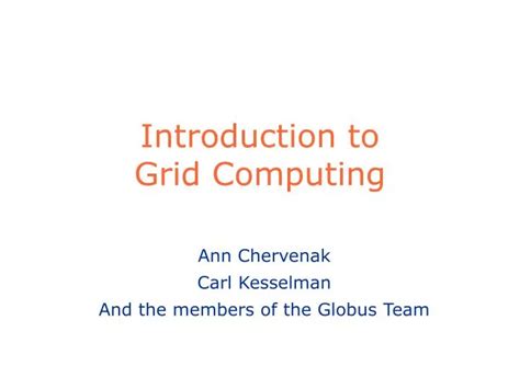 PPT Introduction To Grid Computing PowerPoint Presentation Free