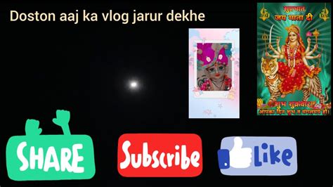 Aaj Ka Vlog Jarur Dekhe 😍 Youtube